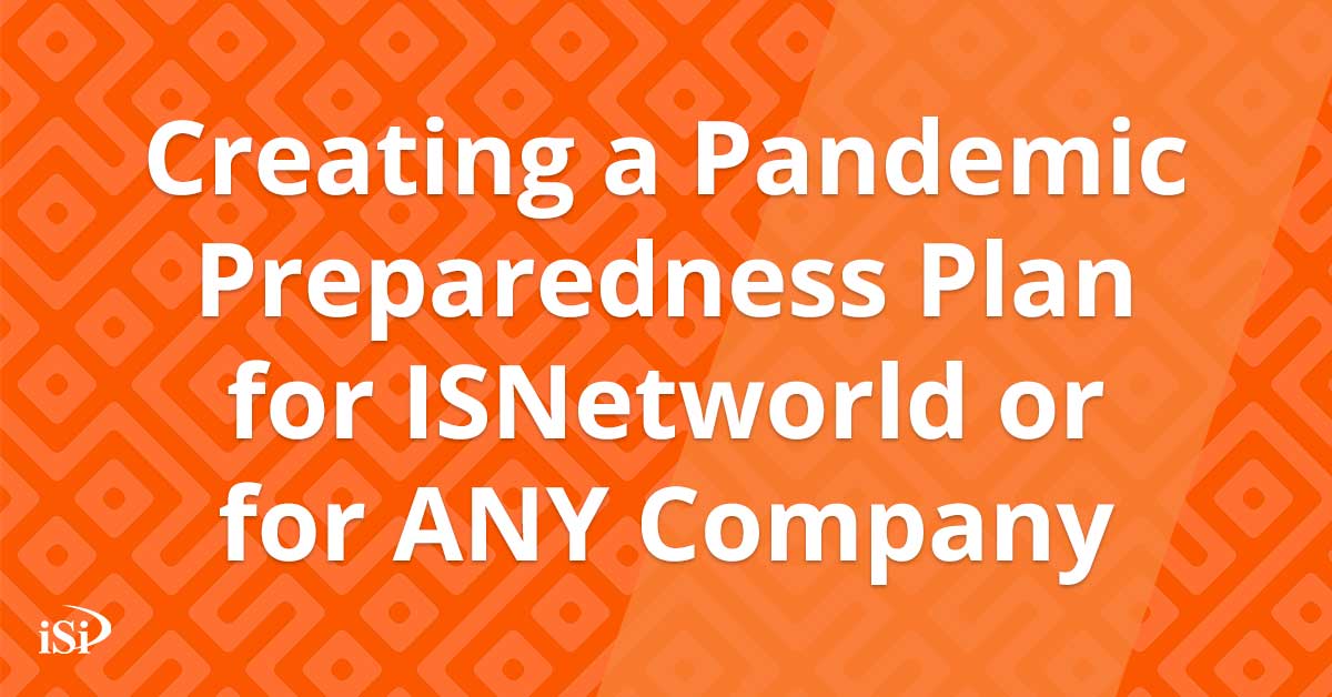 Creating a Pandemic Preparedness Plan for ISNetworld or ANY Business