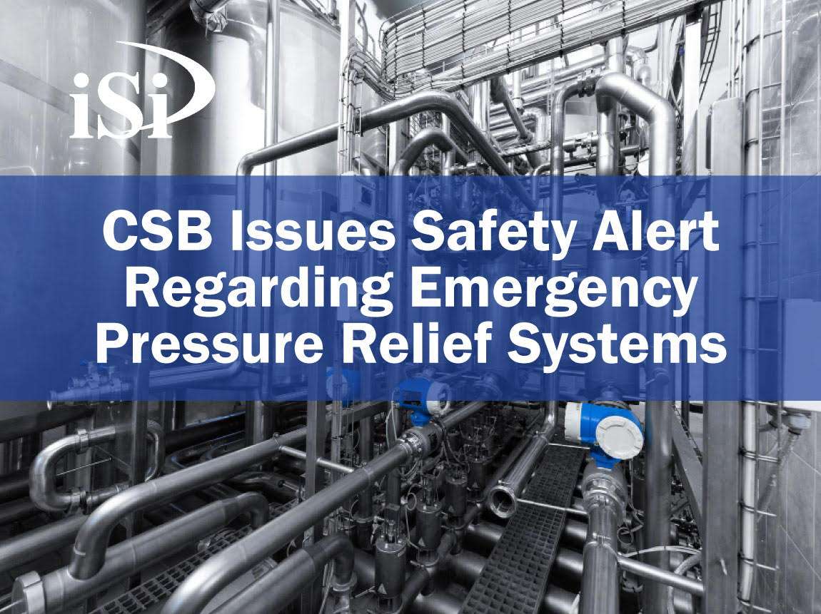 CSB Issues Safety Alert Regarding Emergency Pressure Relief Systems ...