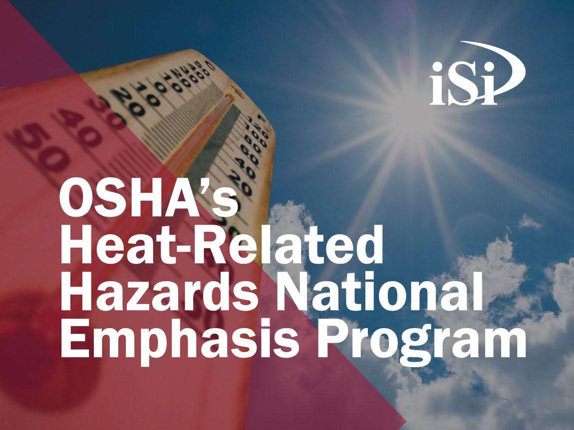 OSHA’s Heat-Related Hazards National Emphasis Program | iSi Environmental