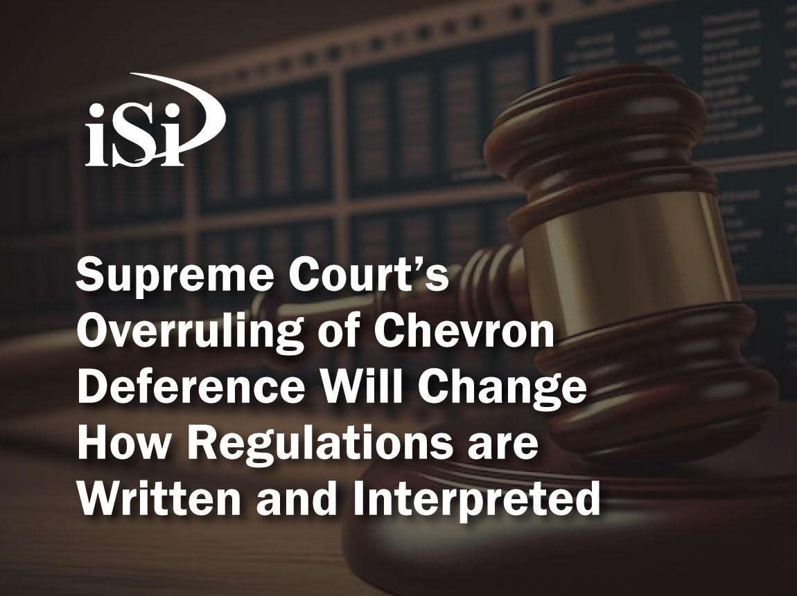 Supreme Court’s Overruling of Chevron Deference Will Change How ...