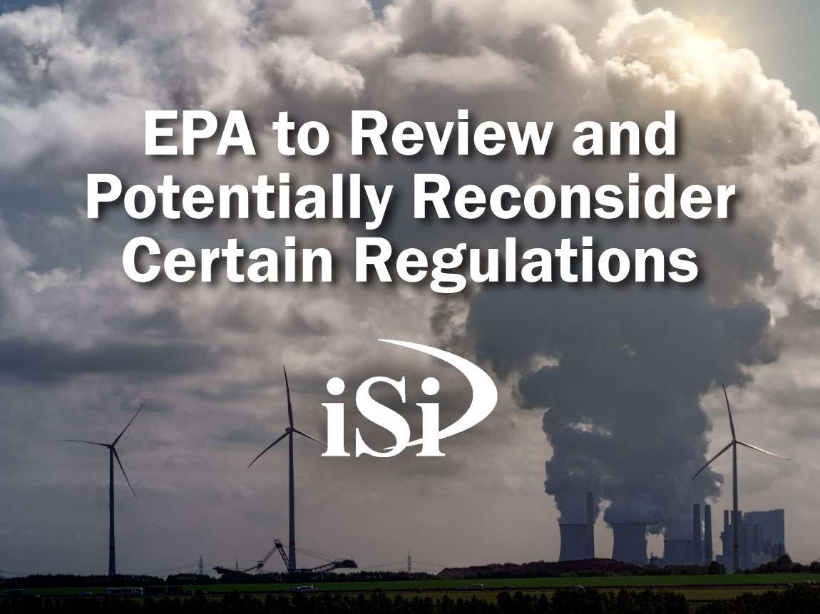 EPA to Review and Potentially Reconsider Recently Created Regulations ...